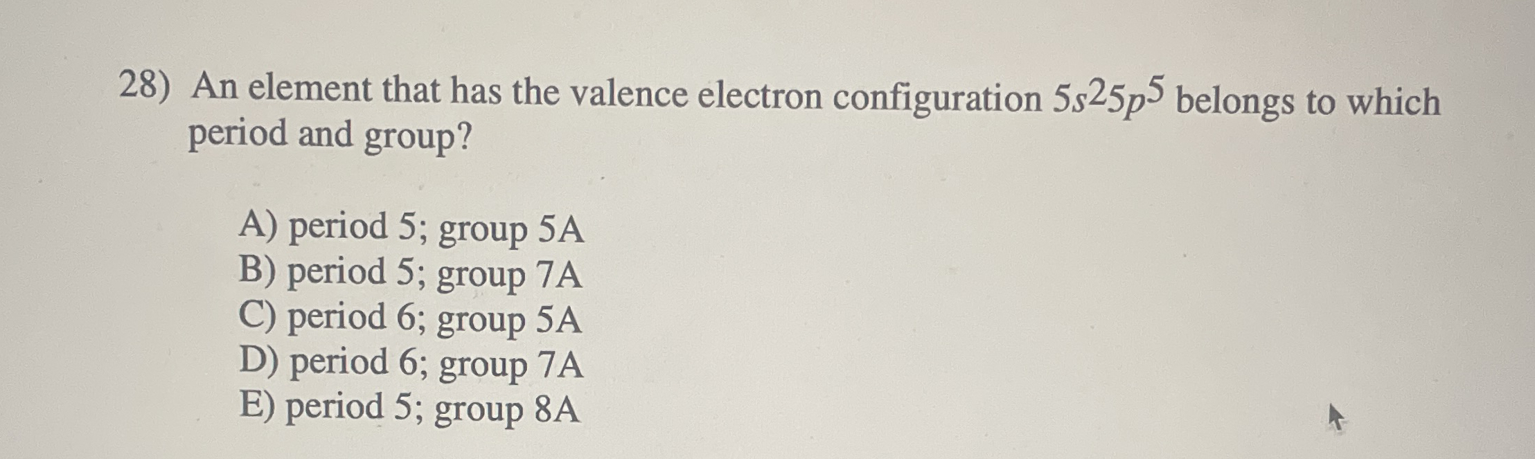 Solved An element that has the valence electron | Chegg.com
