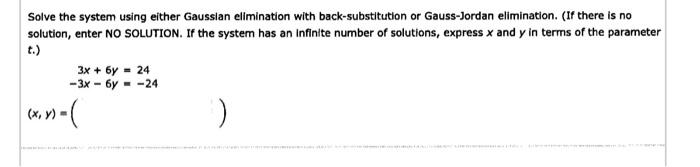 Solved Solve the system using either Gaussian elimination | Chegg.com