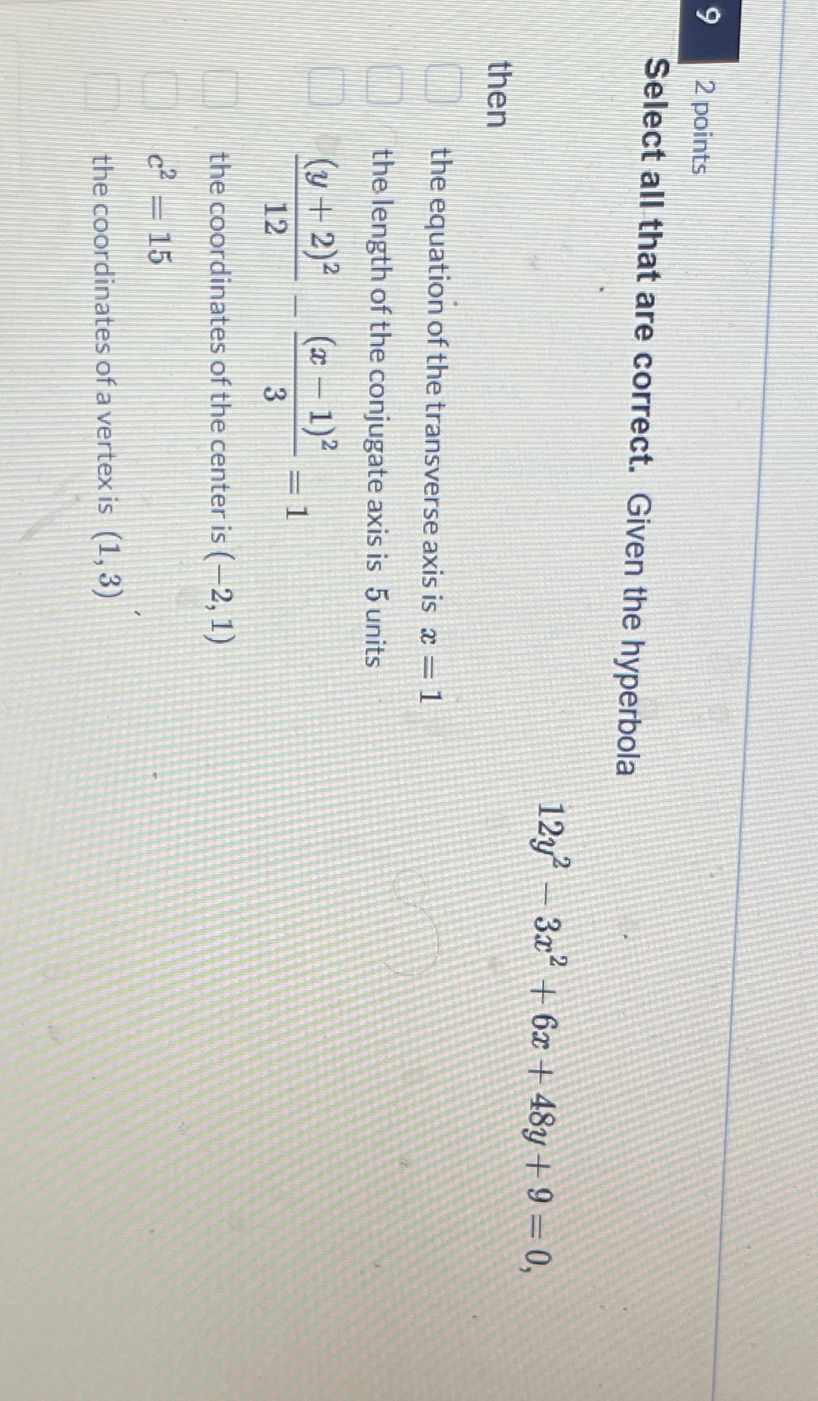 Solved 2 ﻿pointsSelect all that are correct. Given the | Chegg.com