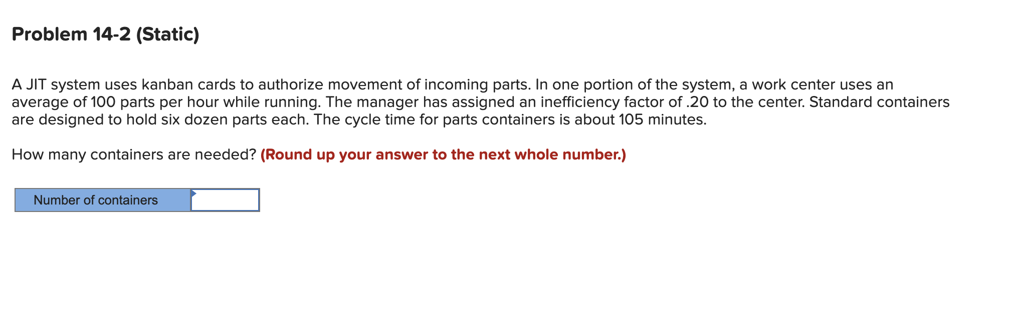 Solved Problem 14-2 (Static)A JIT system uses kanban cards | Chegg.com