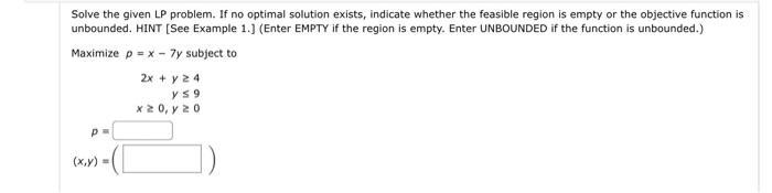 Solved Solve the given LP problem. If no optimal solution | Chegg.com