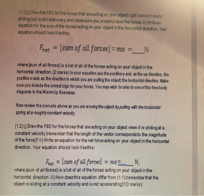 Solved (1:1) Drawthe FBD for the forces that are acting on | Chegg.com