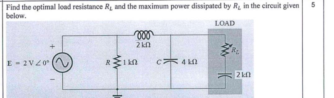 Solved Find the optimal load resistance RL ﻿and the maximum | Chegg.com