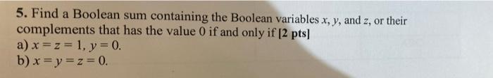 Solved 5. Find a Boolean sum containing the Boolean | Chegg.com