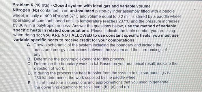 Solved Problem 6 (10 pts) - Closed system with ideal gas and | Chegg.com