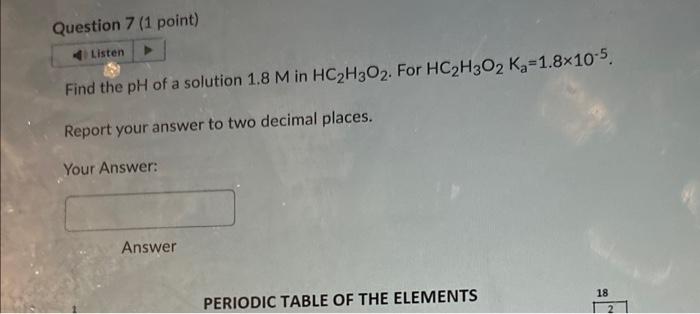 Solved Find the pH of a solution 1.8M in HC2H3O2. For | Chegg.com