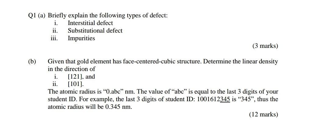 Q1 (a) Briefly explain the following types of defect: | Chegg.com