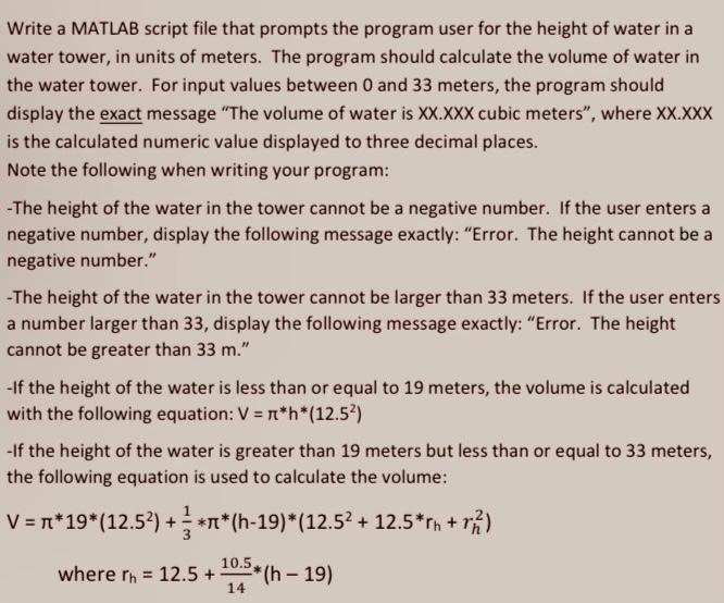 Solved Write a MATLAB script file that prompts the program | Chegg.com