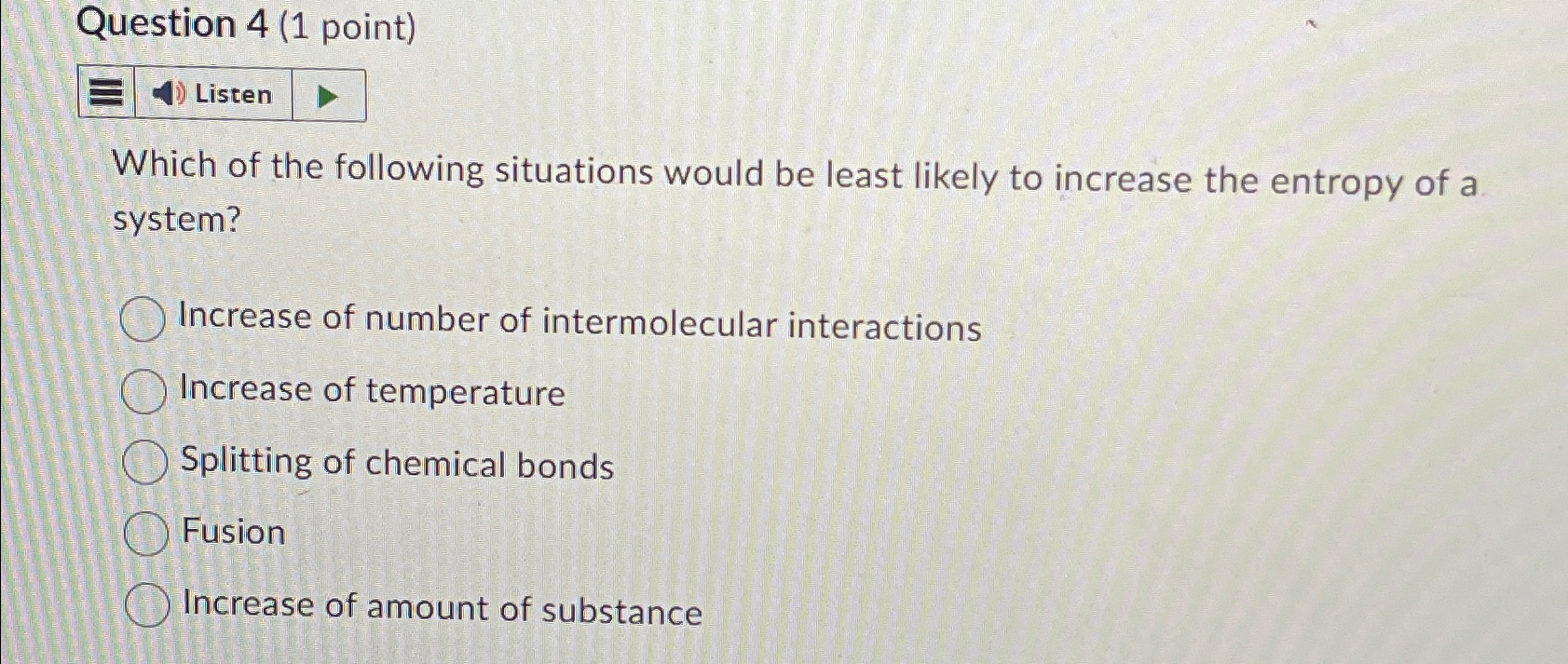Solved Question 4 (1 ﻿point)ListenWhich of the following | Chegg.com