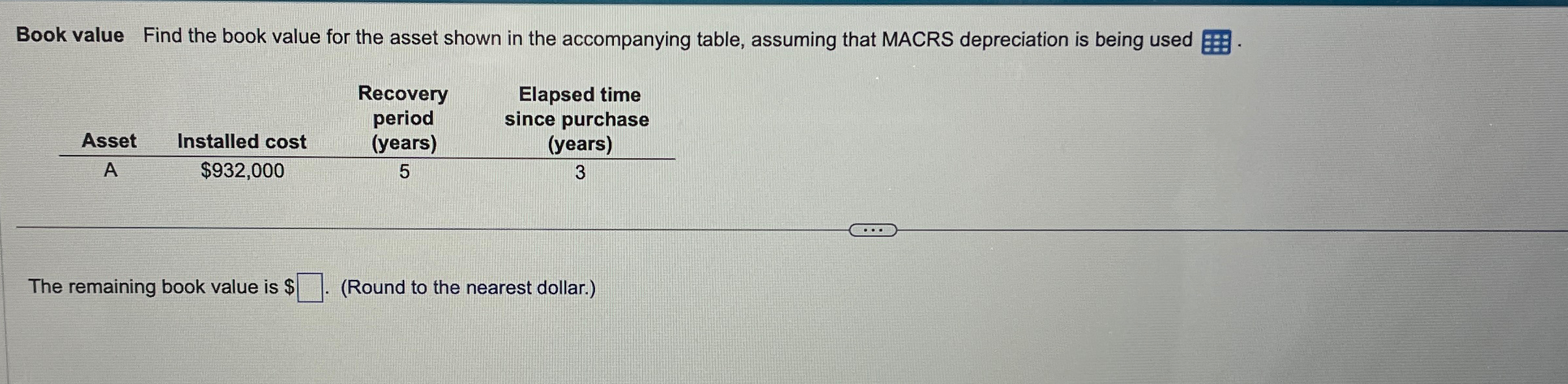 Solved Book value Find the book value for the asset shown in | Chegg.com