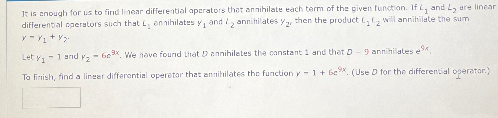 Solved It is enough for us to find linear differential | Chegg.com