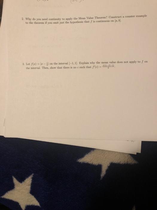 Solved 2. Why do you need continuity to spply the Mean Value | Chegg.com