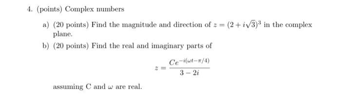 Solved (points) Complex numbers a) (20 points) Find the | Chegg.com