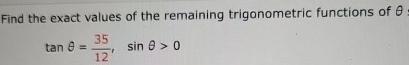 Solved Find the exact values of the remaining trigonometric | Chegg.com
