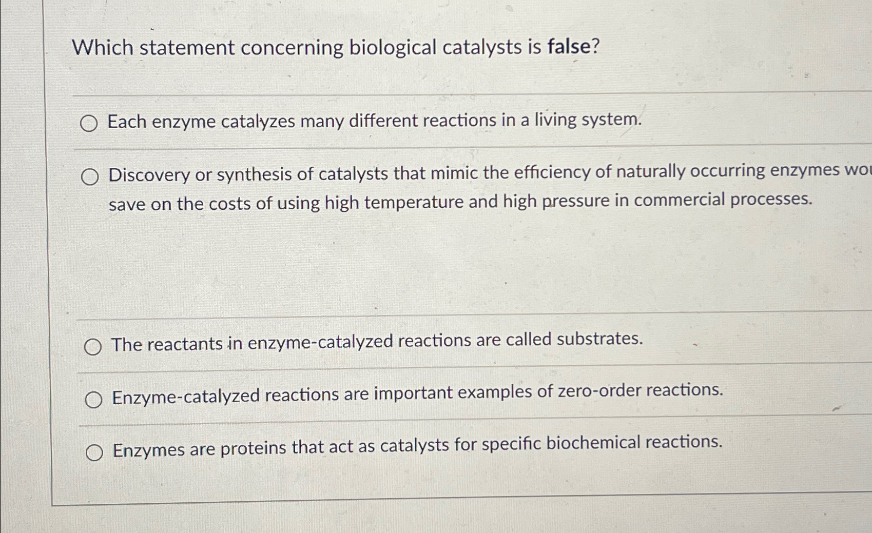 Solved Which statement concerning biological catalysts is | Chegg.com