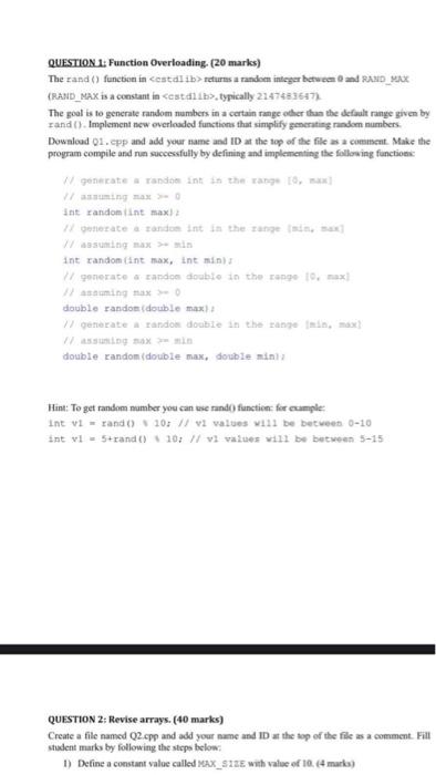 Solved QUESTION 1: Function Overloading (20 marks) The rand | Chegg.com