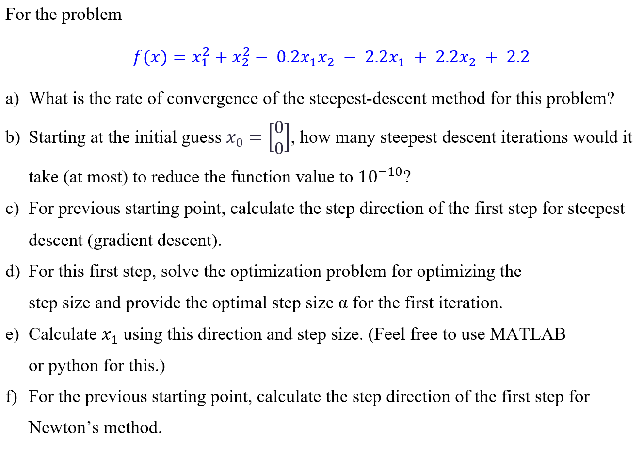 Solved For the problemf(x)=x12+x22-0.2x1x2-2.2x1+2.2x2+2.2a) | Chegg.com