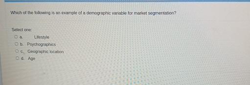 Solved Which of the following is an example of a demographic | Chegg.com