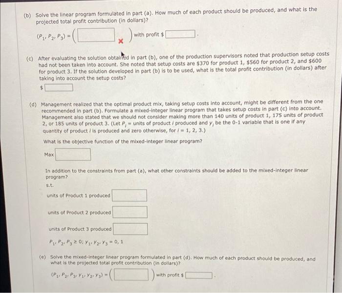 Solved (b) Solve the linear program formulated in part (a). | Chegg.com