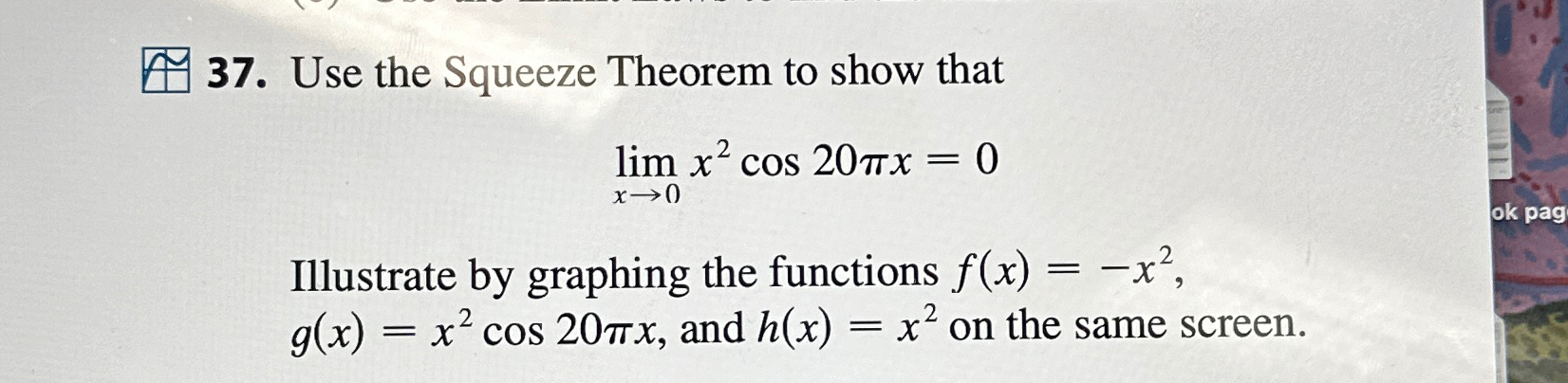 Solved Use the Squeeze Theorem to show | Chegg.com