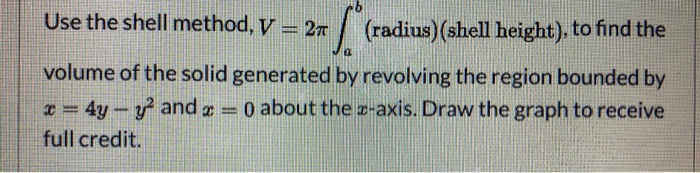 Solved Use the shell method, y = 27 (radius)(shell height), | Chegg.com