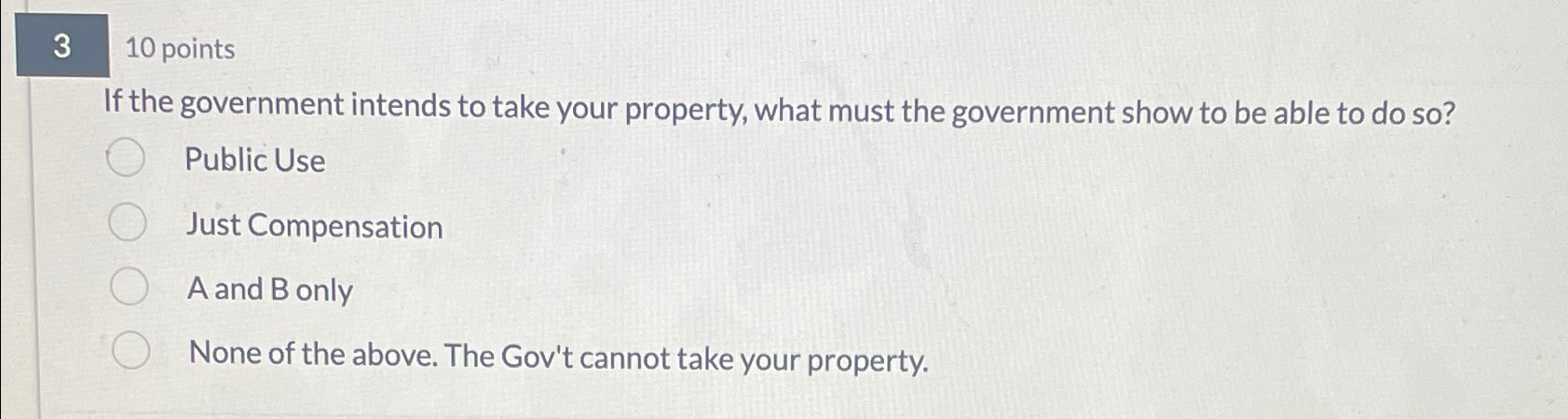 Solved 310 pointsIf the government intends to take your | Chegg.com Solved 310 pointsIf the government intends to take your | Chegg.com