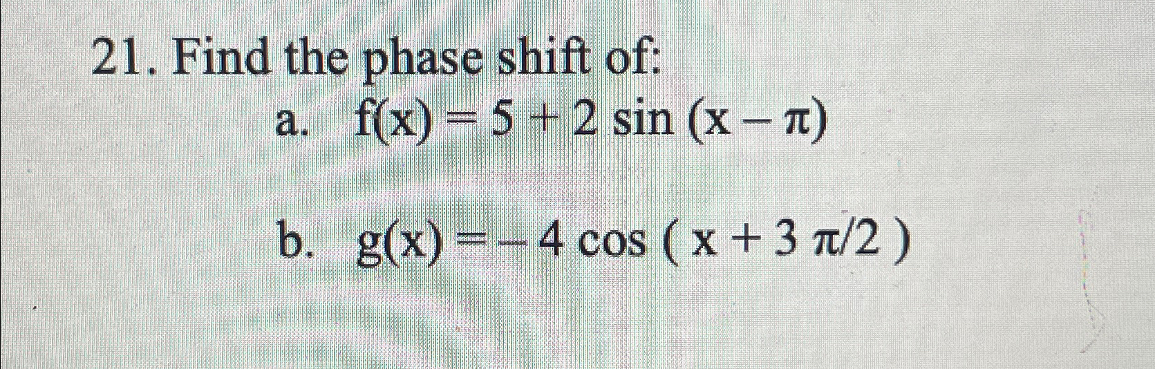Solved Find the phase shift | Chegg.com