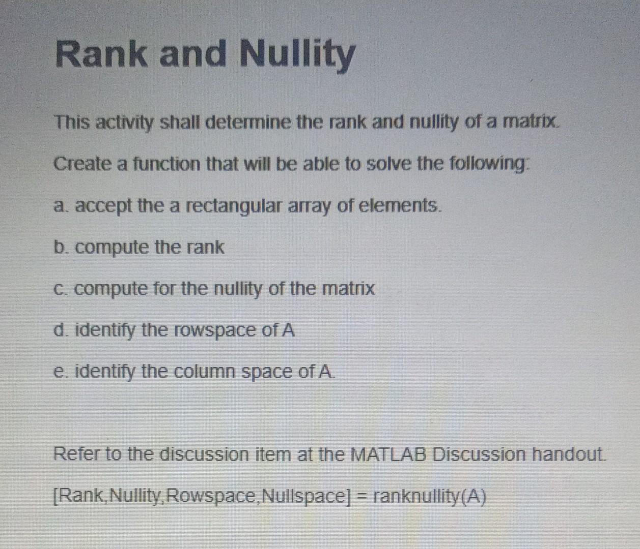 Solved Rank and Nullity This activity shall determine the | Chegg.com
