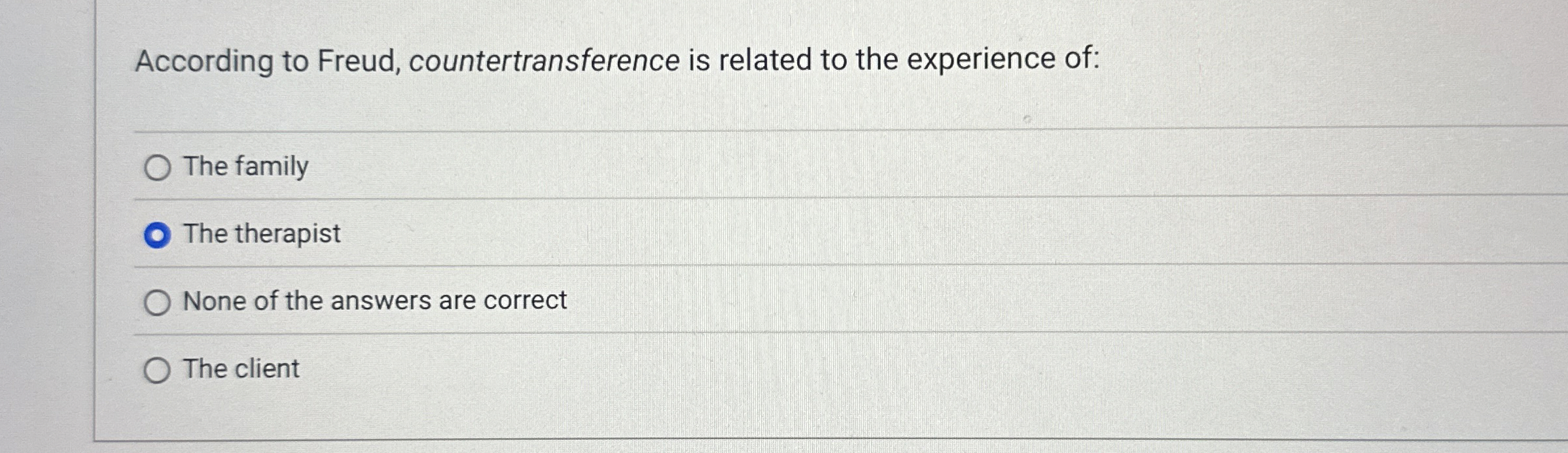 Solved According to Freud, countertransference is related to | Chegg.com