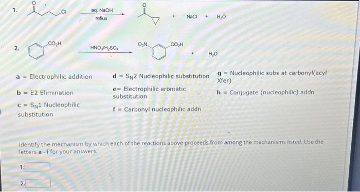 Solved 1. refliux aq. NaOH 2. a = Electrophilic addition | Chegg.com