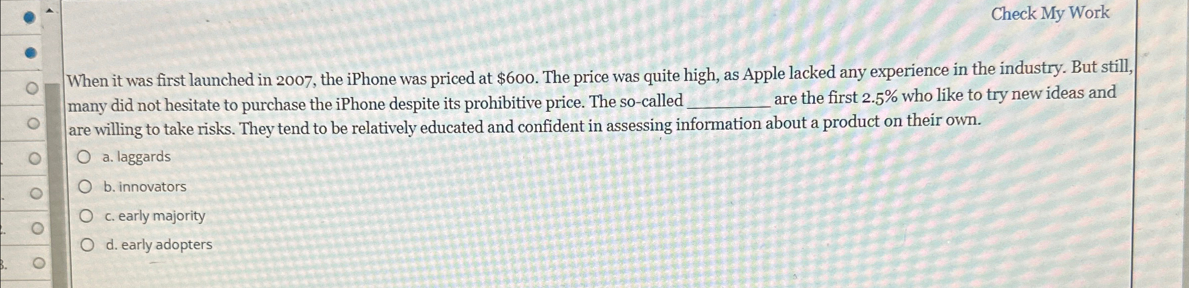 Solved Check My WorkWhen it was first launched in 2007 , | Chegg.com