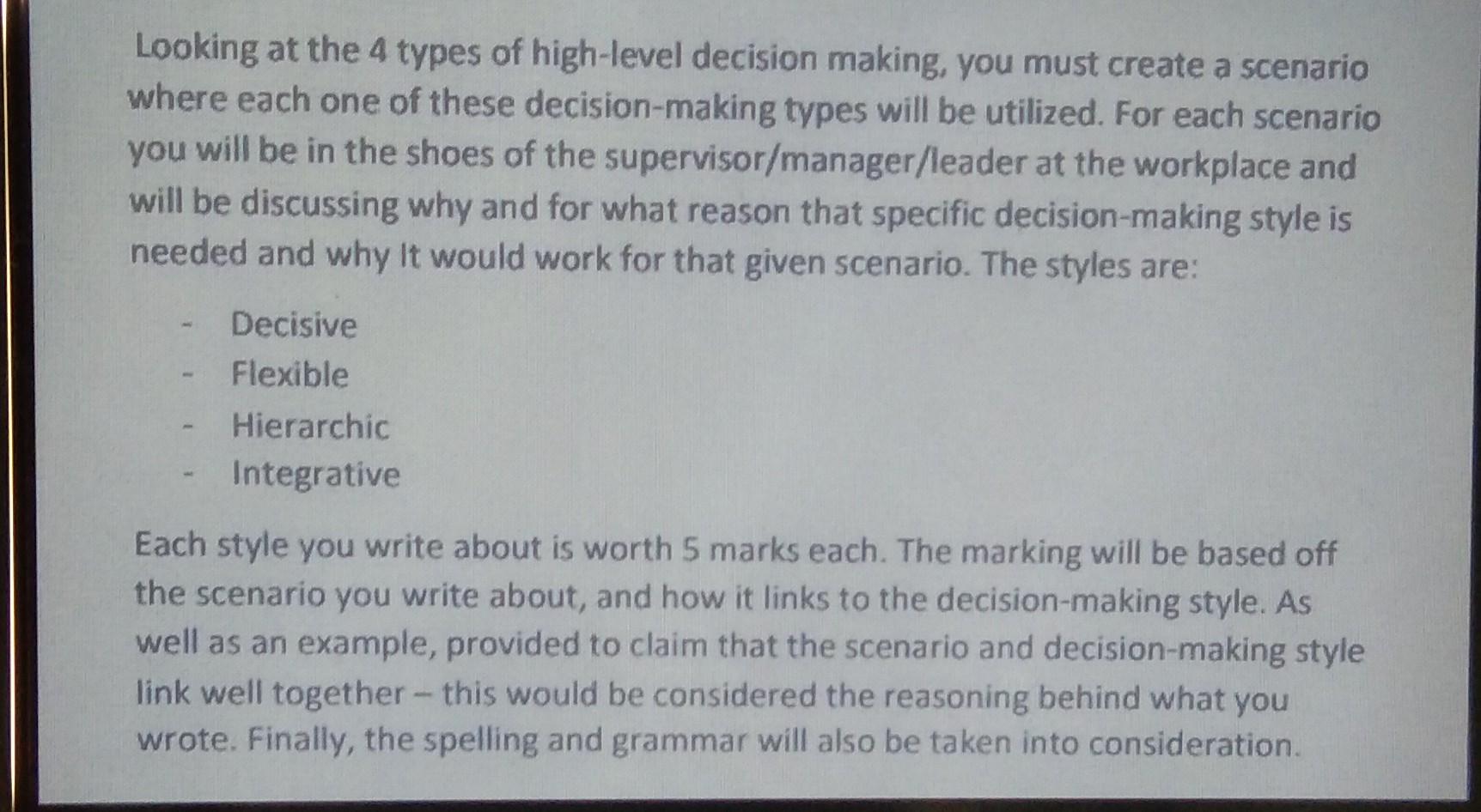 Looking at the 4 types of high-level decision making, | Chegg.com