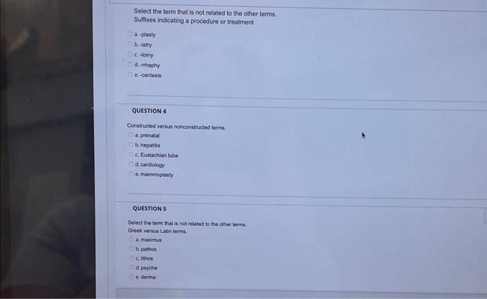 Solved Select the term that is not related to the other | Chegg.com