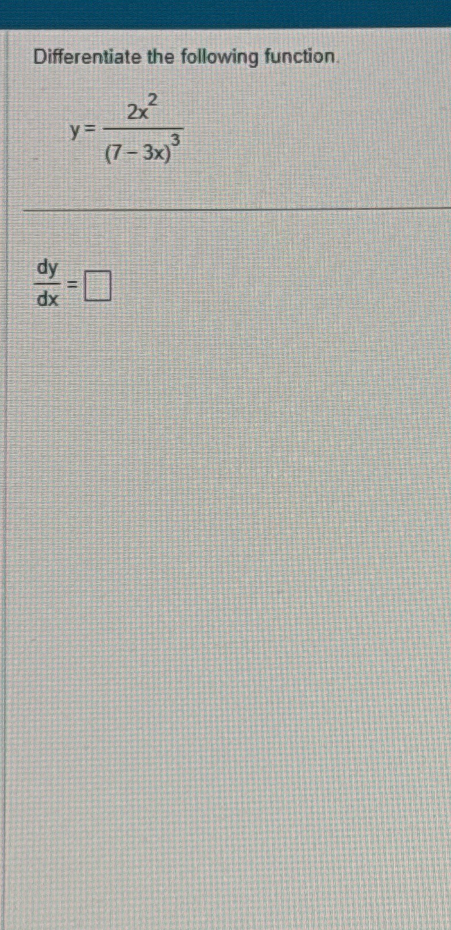 Solved Differentiate the following | Chegg.com