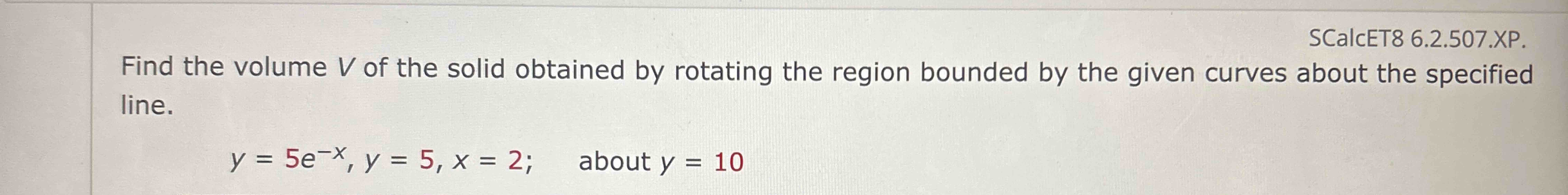 Solved SCalcET8 6.2.507.XP.Find the volume V of ﻿the solid | Chegg.com