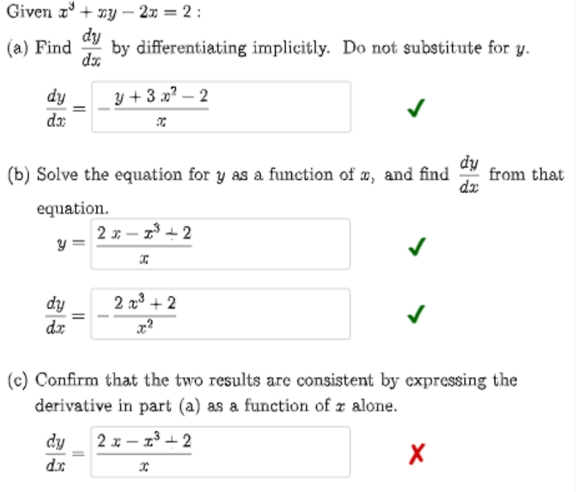 Solved Given x3+xy-2x=2:(a) ﻿Find dydx ﻿by differentiating | Chegg.com