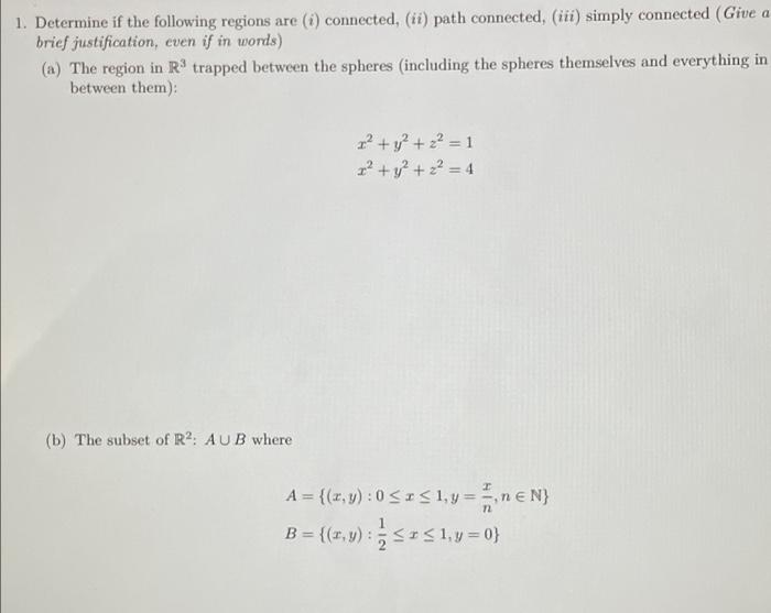 Solved 1. Determine if the following regions are (i) | Chegg.com