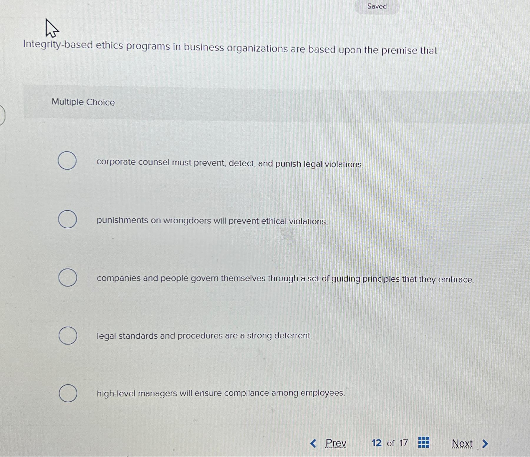 Solved SavedIntegrity-based ethics programs in business | Chegg.com