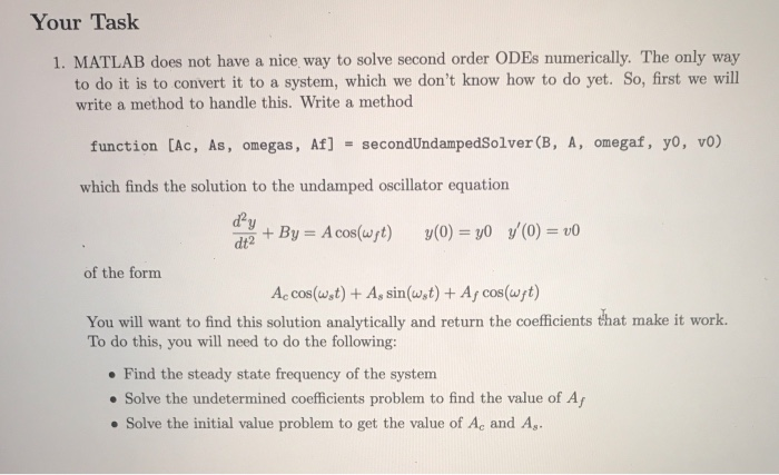 Your Task 1. MATLAB does not have a nice way to solve | Chegg.com