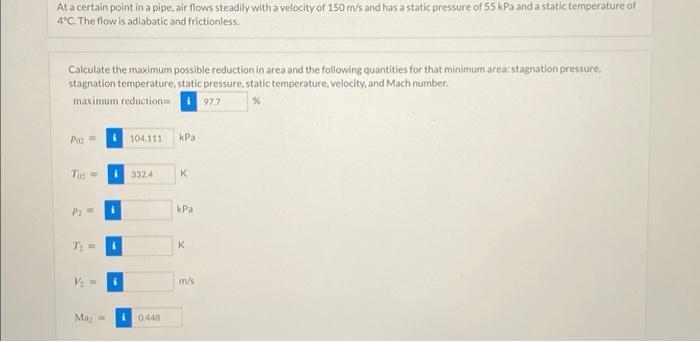 Solved At a certain point in a pipe, air flows steadily with | Chegg.com