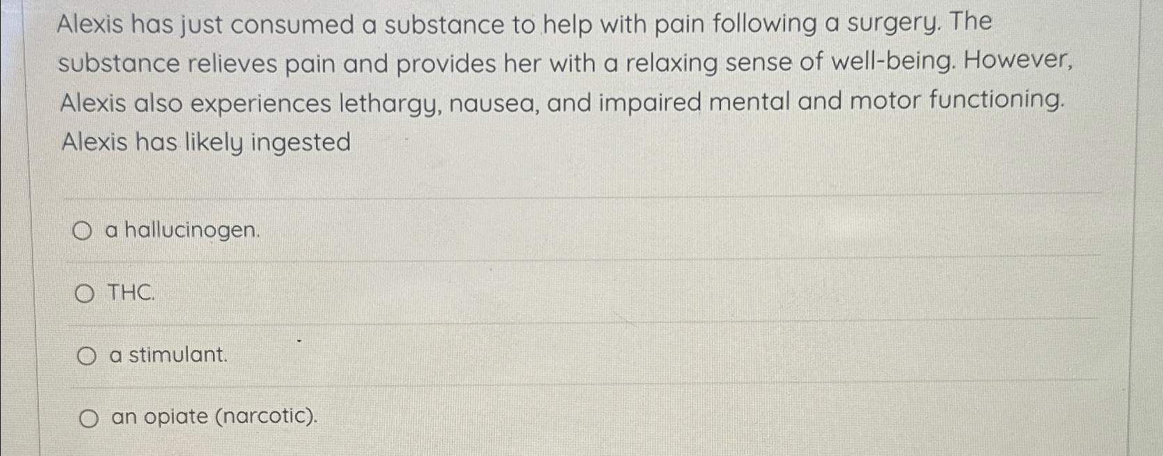 Solved Alexis has just consumed a substance to help with | Chegg.com