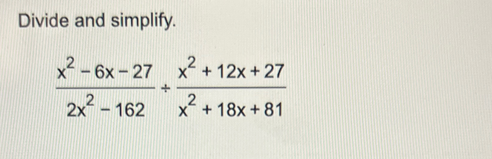 Solved Divide and | Chegg.com