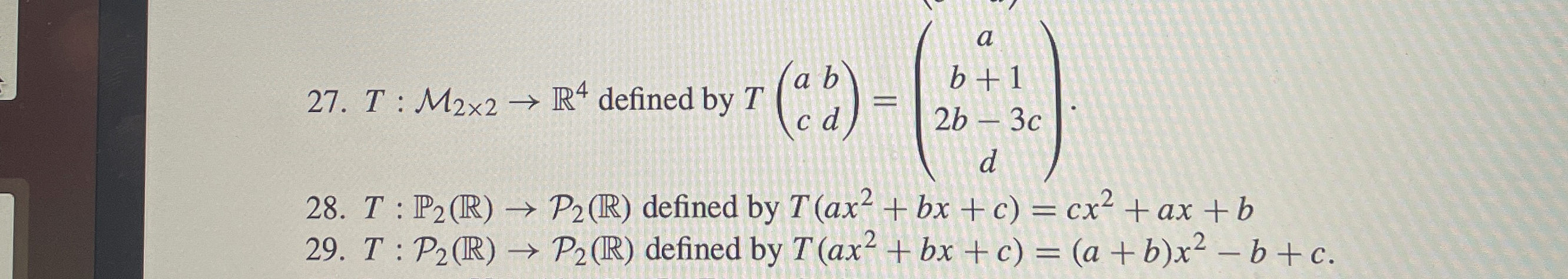 Solved Determine whether or not the transformation is an | Chegg.com
