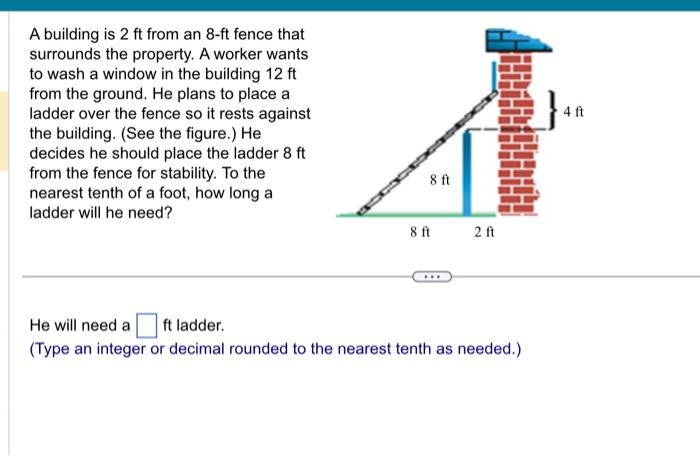 Solved A building is 2ft from an 8 - ft fence that surrounds | Chegg.com
