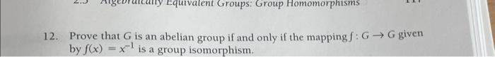 Solved 2. Prove that G is an abelian group if and only if | Chegg.com