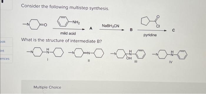 Solved Consider the following multistep synthesis. What is | Chegg.com