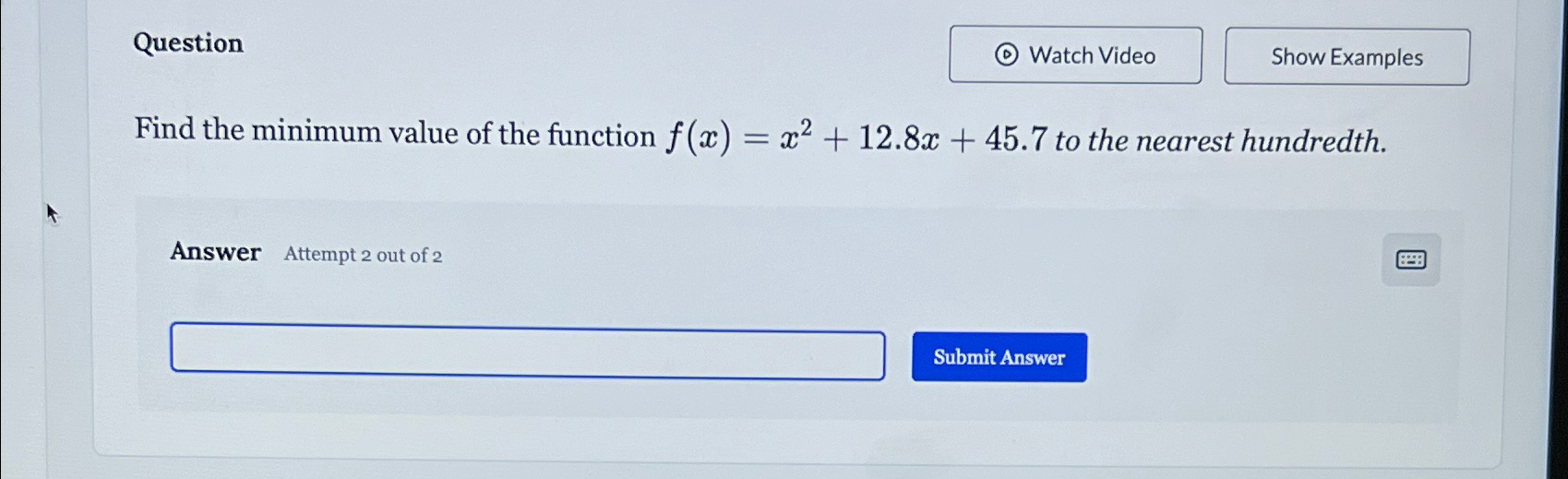 Solved QuestionFind the minimum value of the function | Chegg.com