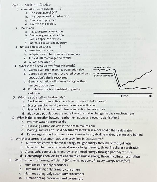 Solved Part 1: Multiple Choice 1. A mutation is a change in | Chegg.com