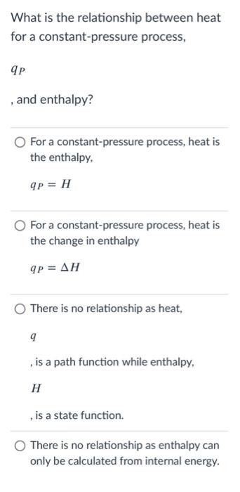 Solved What is the relationship between heat for a | Chegg.com
