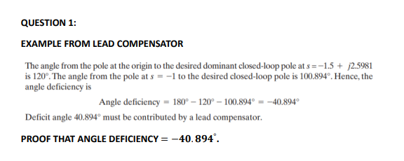 Solved QUESTION 1:EXAMPLE FROM LEAD COMPENSATORThe angle | Chegg.com